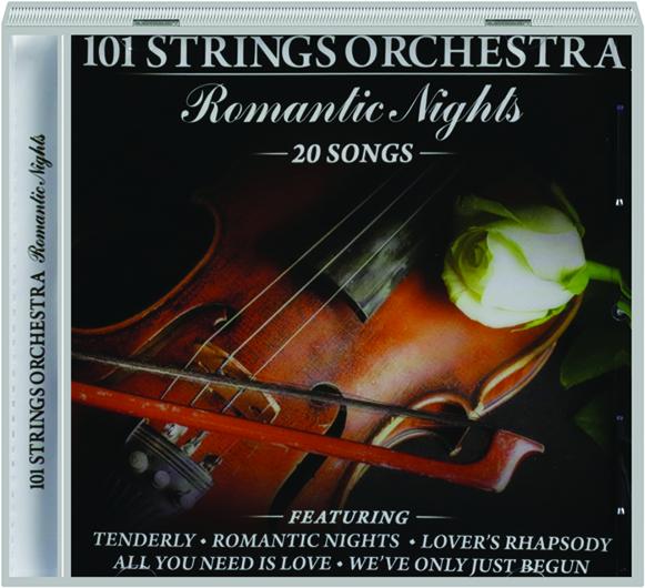 101 STRINGS ORCHESTRA: Romantic Nights - HamiltonBook.com