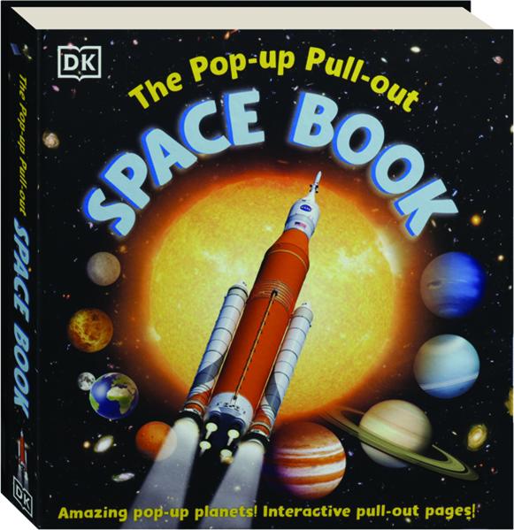 THE POP UP PULL OUT SPACE BOOK HamiltonBook