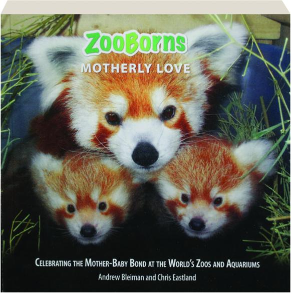 ZOOBORNS: Motherly Love - HamiltonBook.com