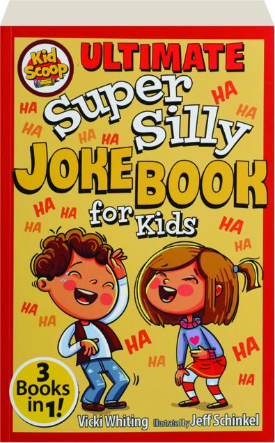 ULTIMATE SUPER SILLY JOKE BOOK FOR KIDS - HamiltonBook.com