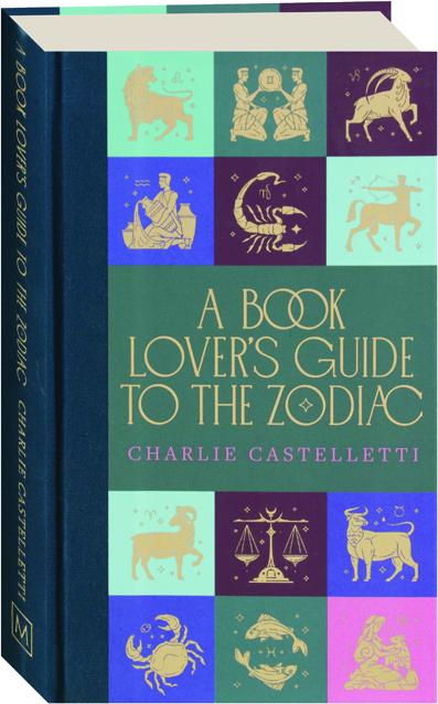 A BOOK LOVER'S GUIDE TO THE ZODIAC - HamiltonBook.com