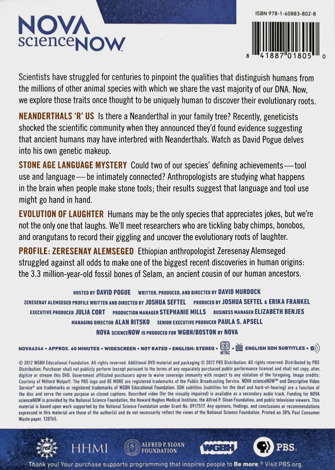 WHAT MAKES US HUMAN? NOVA Science Now - HamiltonBook.com