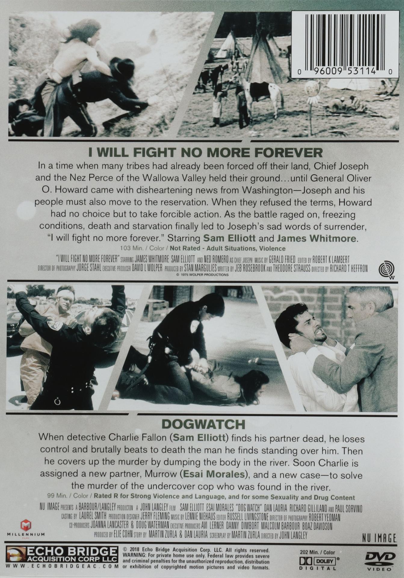 SAM ELLIOTT FILMS: I Will Fight No More Forever / Dogwatch ...